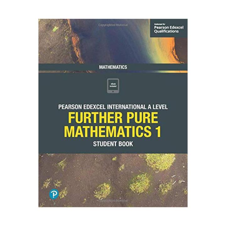 Pearson Edexcel International A Level Further Pure Mathematics 1 Student Book | Daraz.com.bd