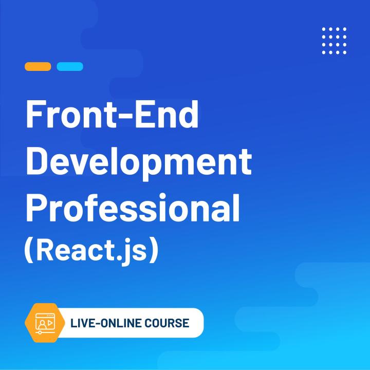 Front-end Development Professional (React.js) (Live Online Course) | Daraz.com.bd