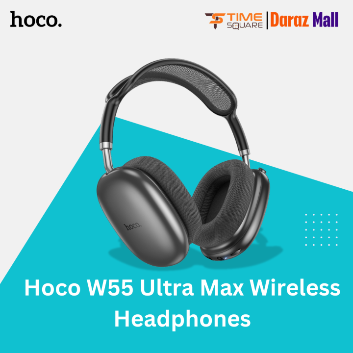 Hoco W55 Ultra Max Wireless Headphones | Daraz.com.bd
