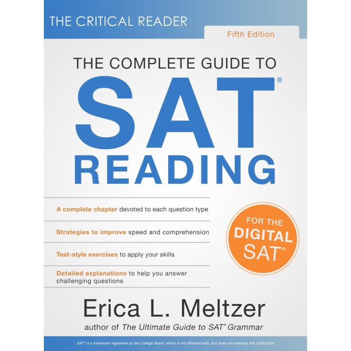 The Critical Reader: The Complete Guide to SAT Reading For DSAT, Fifth ...