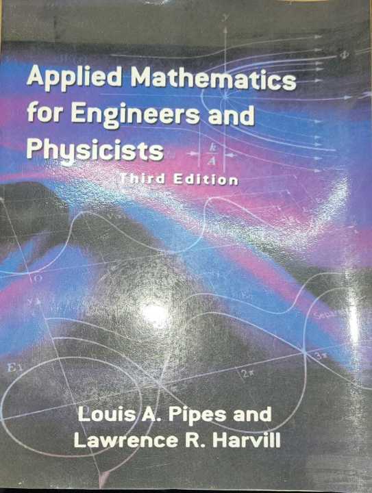 Applied Mathematics for Engineers and Physicists By by Prof. Louis A ...
