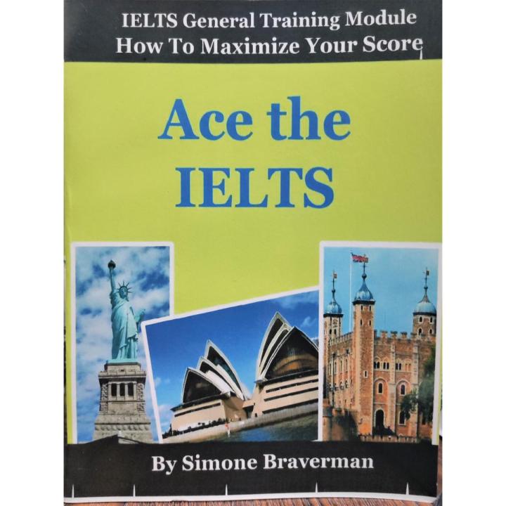 Ace the IELTS: IELTS General Module - How to Maximize Your Score by ...