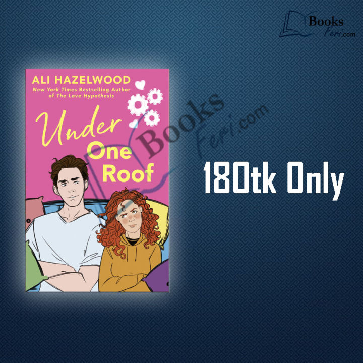 Under One Roof by Ali Hazelwood | Daraz.com.bd