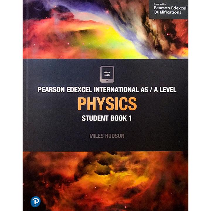 Pearson Edexcel International AS Level Physics Student Book - 1 | Daraz ... Pearson Edexcel International AS Level Physics Student Book - 1 | Daraz ...