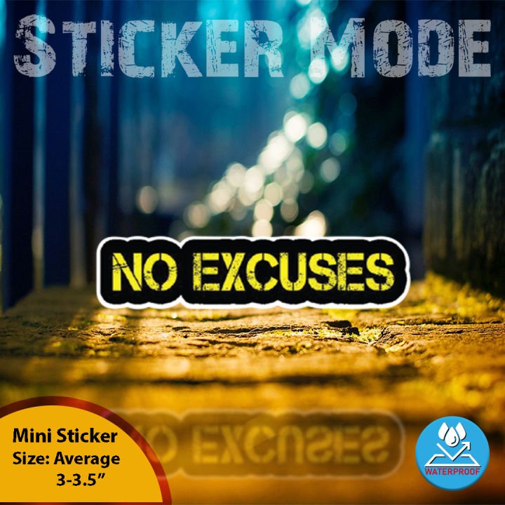 Sticker For Bike | No Excuse | ( Sticker_Mode ) Best Quality | Daraz.com.bd
