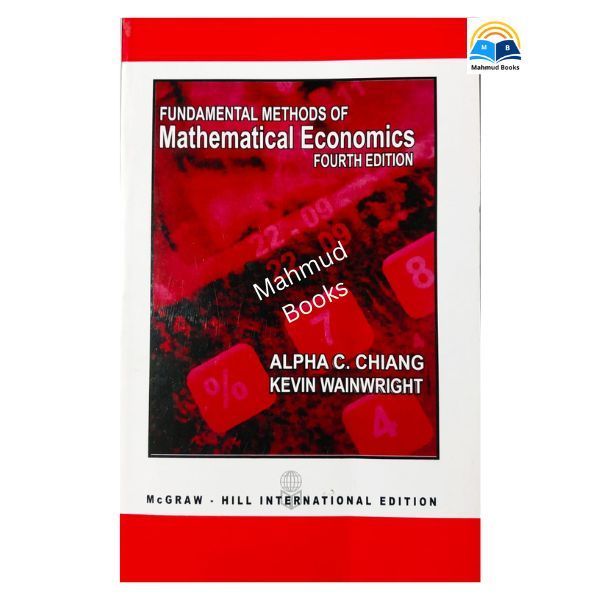 Fundamental Methods of Mathematical Economics by Alpha Chiang (4th ...