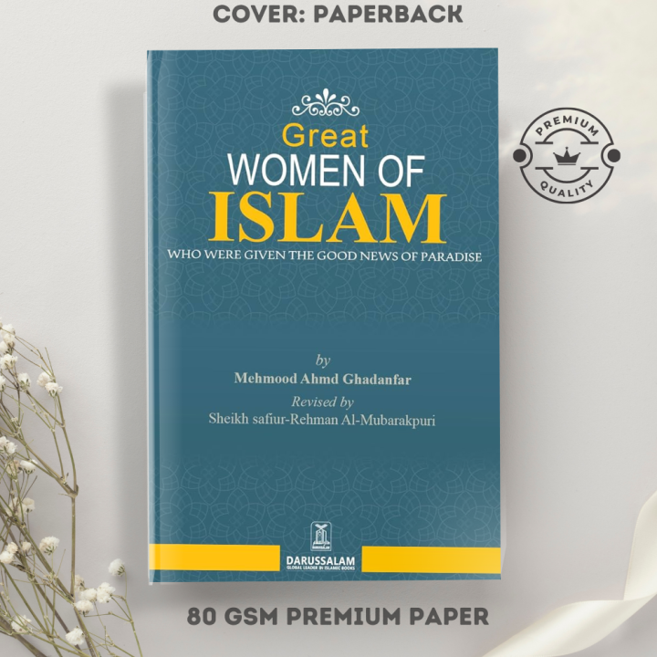 Great Women Of Islam - Who Were Given The Good News Of Paradise By ...