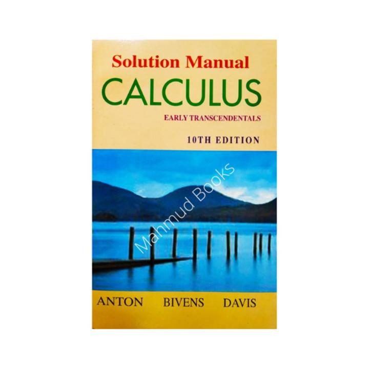 Calculus 10th Edition ( Solution Manual ) by Howard Anton & Stephen ...