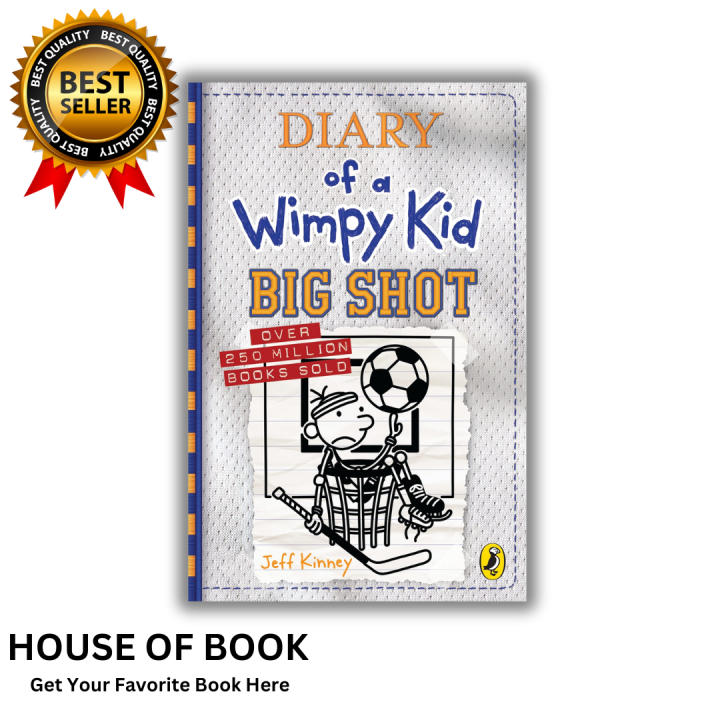 Big Shot (Diary of a Wimpy Kid Book 16) by Jeff Kinney | Daraz.com.bd