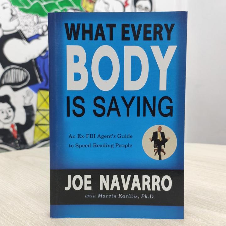 What Every BODY is Saying by Joe Navarro | Daraz.com.bd