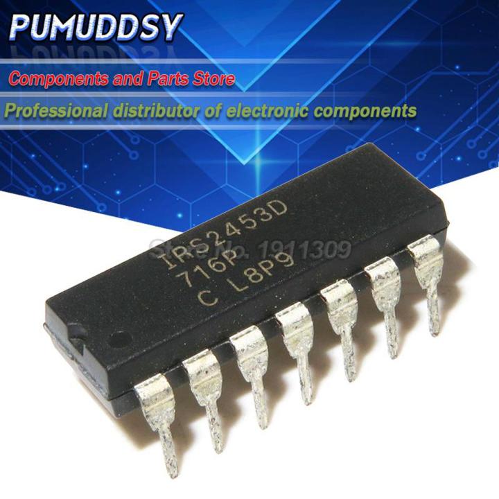5PCS IRS2453D DIP16 IRS2453 DIP IRS2453DPBF DIP14 quality assurance IC | Daraz.com.bd