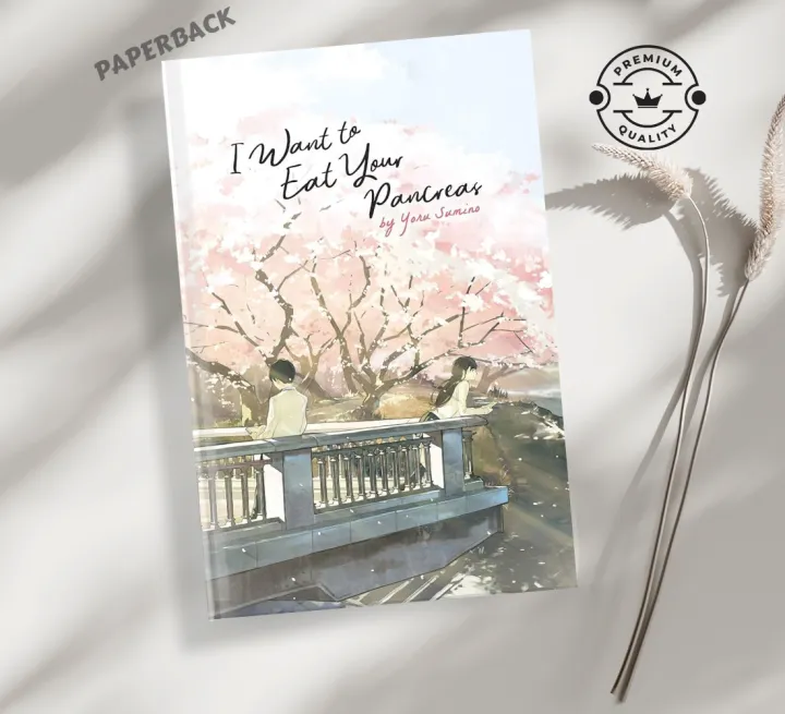 I Want to Eat Your Pancreas (Light Novel) by Yoru Sumino (Premium ...