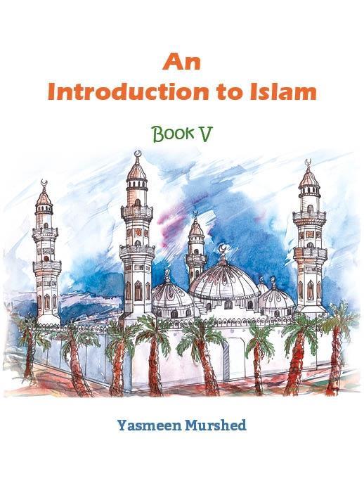 An Introduction To Islam: Book V 2017 Edition | Daraz.com.bd