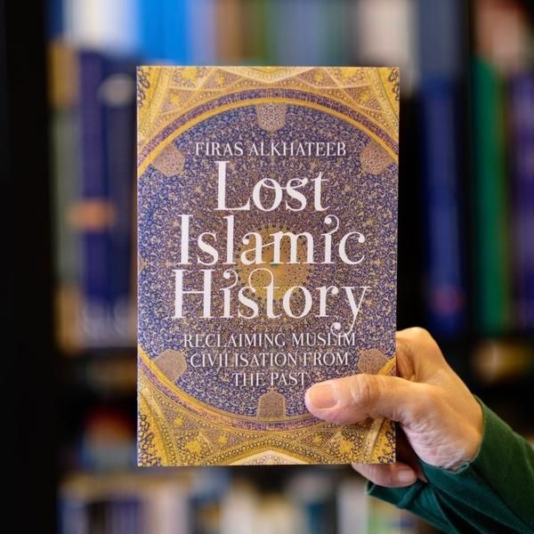Lost Islamic History by Firas Alkhateeb | Daraz.com.bd