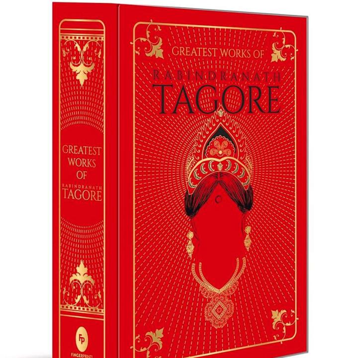 Greatest Works of Rabindranath Tagore (Deluxe Hardbound Edition ...