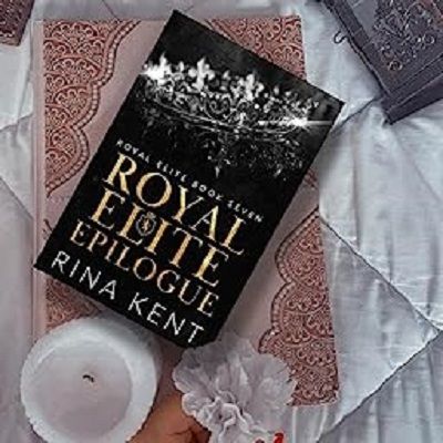Royal Elite Epilogue ( Royal Elite #7 ) by Rina Kent ( Premium Paper ...