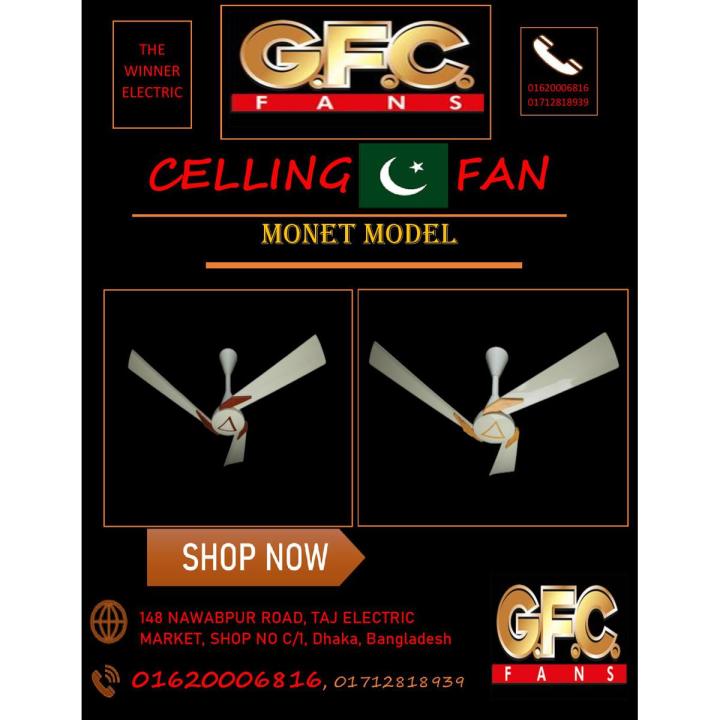 GFC Monet Model 56 INCH PAKISTANI CELLING FAN | Daraz.com.bd