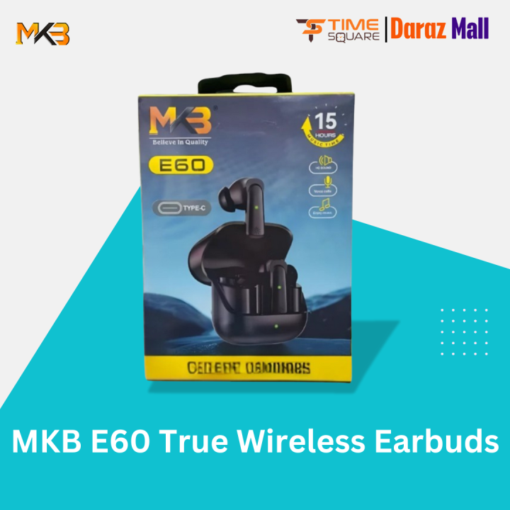 MKB E60 True Wireless Earbuds- Time Square | Daraz.com.bd