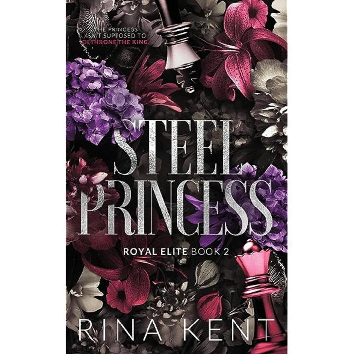 Steel Princess | Royal Elite #2 | Book by Rina Kent | Matte Lamination ...