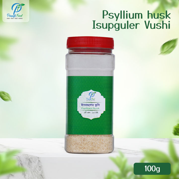 Panash Food Psyllium husk Isupguler Vushi) 100gm | Daraz.com.bd