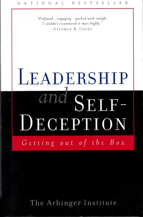 Leadership and Self-Deception: Getting Out of the Box by Arbinger ...