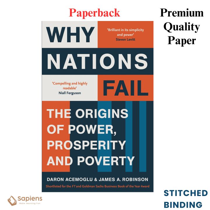 Why Nations Fail: The Origins of Power, Prosperity, and Poverty ...