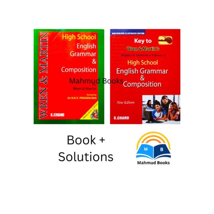 High School English Grammar and Composition by Wren and Martin ( Book + Solution) | Daraz.com.bd