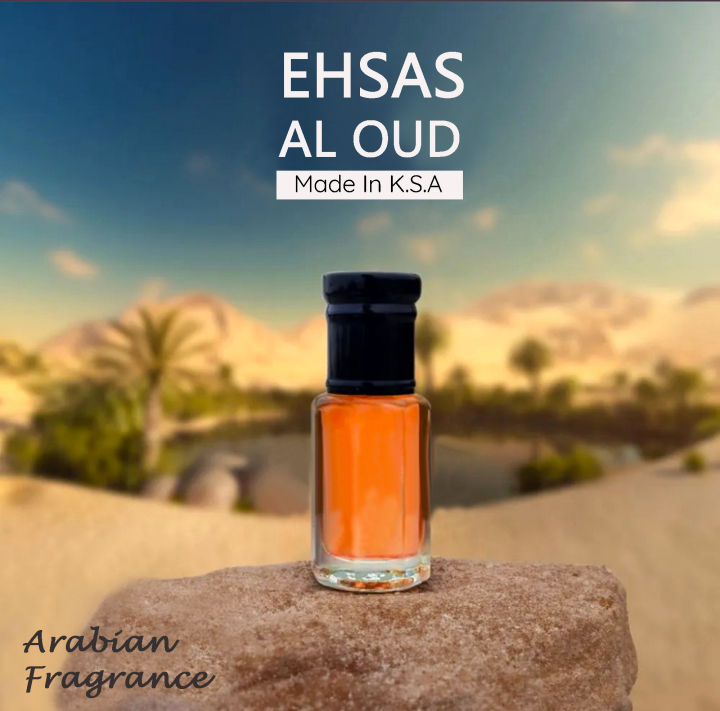 Ehsas Al Oud-Made in K.S.A- Modern Arabian Attar - 3ML | 6ML | 12ML ...