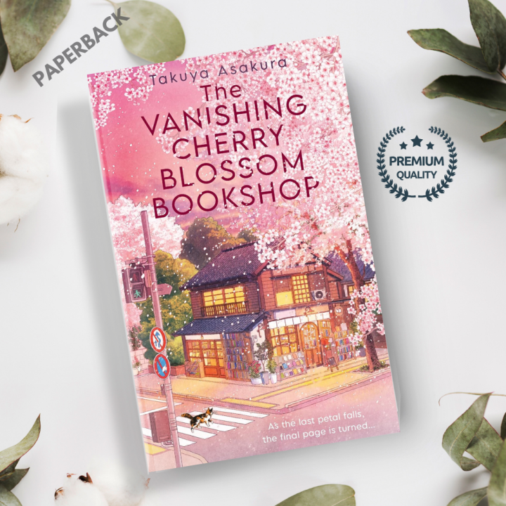 The Vanishing Cherry Blossom Bookshop Book by Takuya Asakura | Daraz.com.bd
