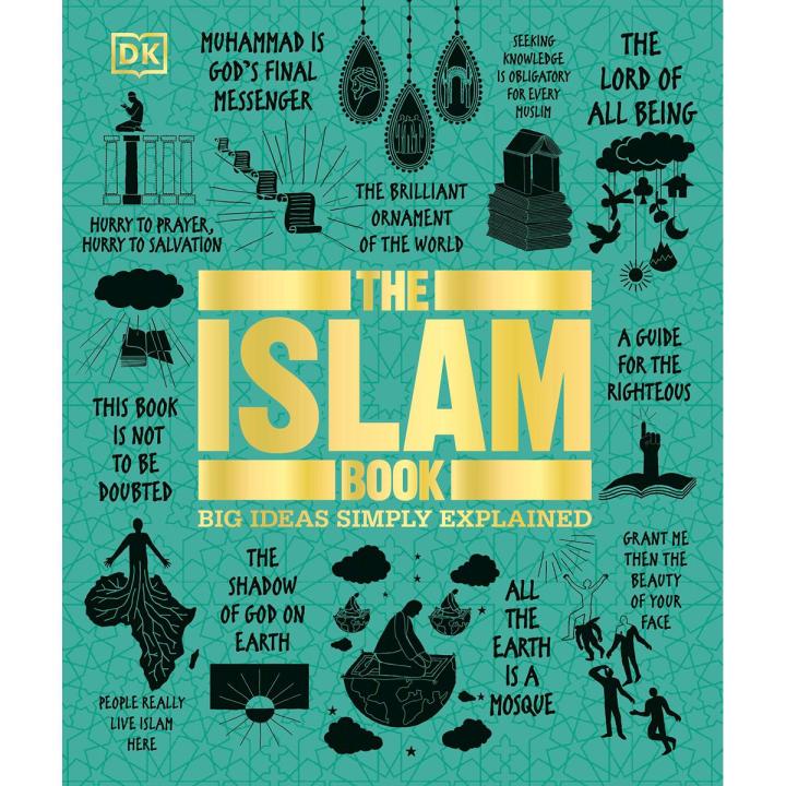 The Islam Book: Big Ideas Simply Explained by DK (Hardcover Colour ...