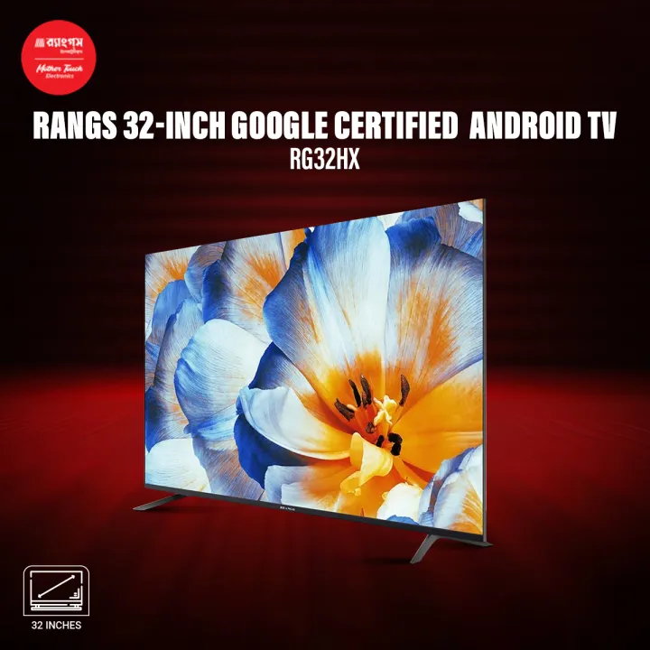 Rangs 32-Inch Google Certified TV | Frameless HD Android TV - RG32HX | Daraz.com.bd