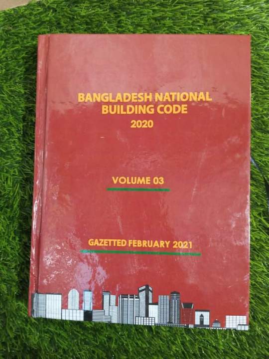 Bangladesh National Building Code-BNBC-2020 (Hard Cover)-Volume-03 (10 ...