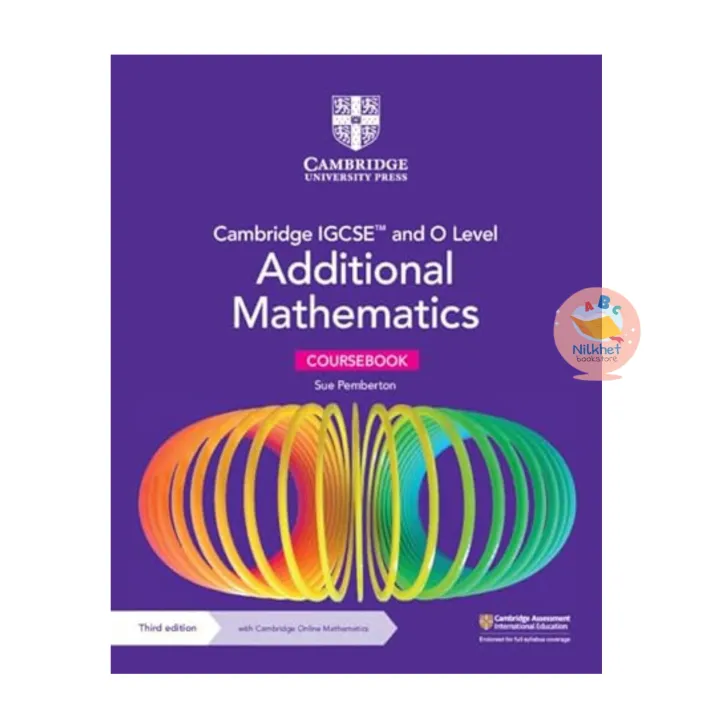 Cambridge IGCSE and O Level Additional Mathematics Coursebook 3rd ...