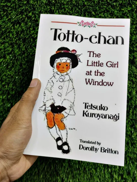 Totto-chan: The Little Girl at the Window by Tetsuko Kuroyanagi ...