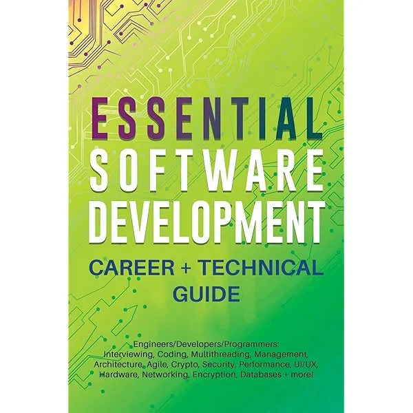 Essential Software Development Career Technical Guide Engineers