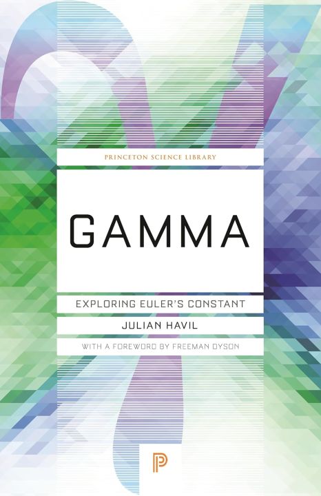 Gamma: Exploring Euler's Constant (Princeton Science Library) | Daraz.lk