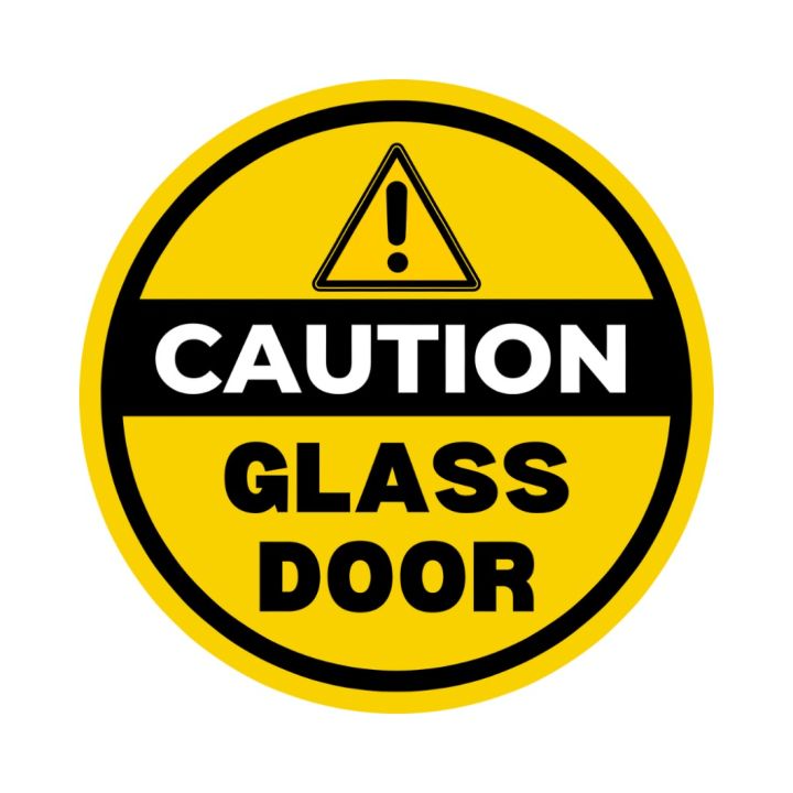 CAUTION GLASS DOOR STICKER - CIRCLE - 6INCH X 6 INCH | Daraz.lk