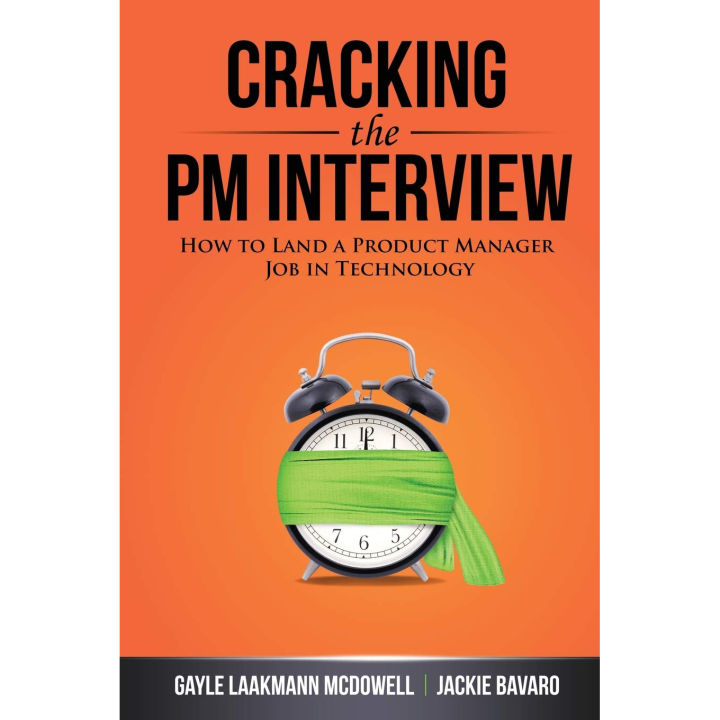 Cracking the PM Interview: How to Land a Product Manager Job in ...