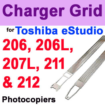 Charge Grid for Toshiba E-Studio 206, 206L, 207 L , 207L, 211 , 212 photocopier - Charger Grid ...