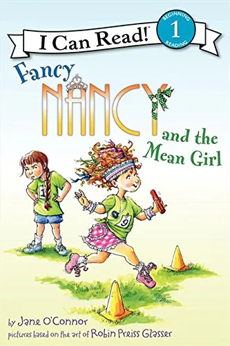 Picture Book Fancy Nancy and the Mean Girl I can read Picture Book ...