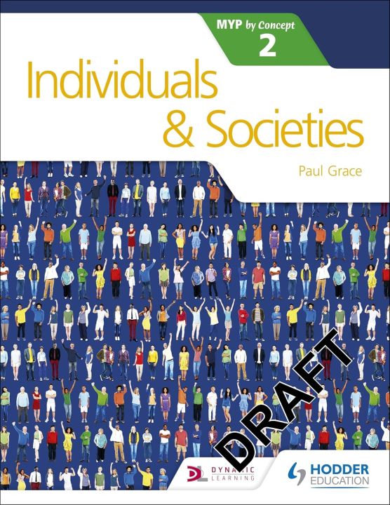 Individuals and Societies for the IB MYP 2: Hodder Education Group (MYP ...