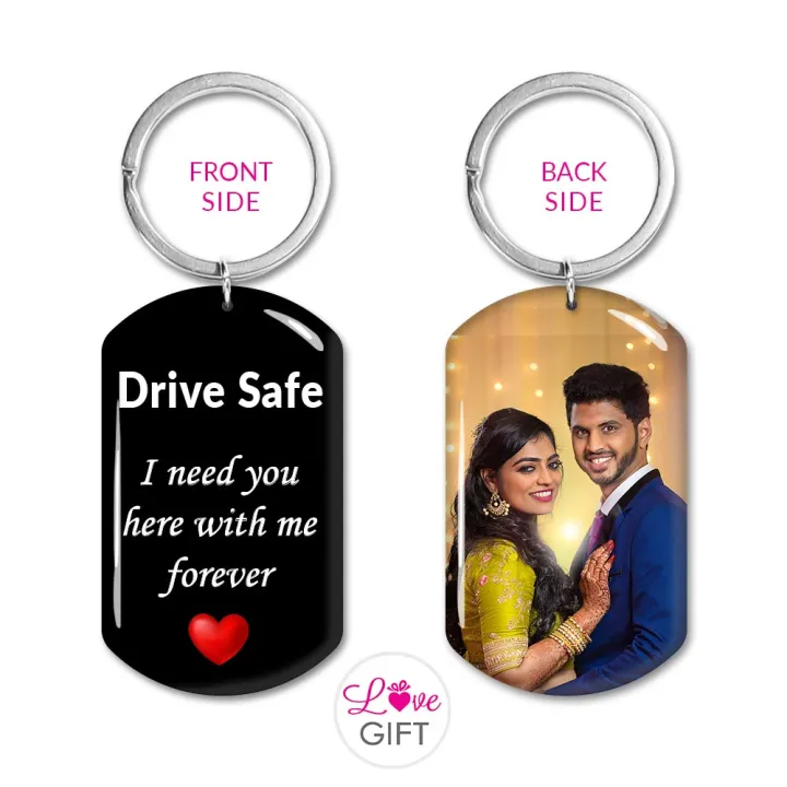 Drive safe Customised Photo key tag for Love Birthday Gift Personalised ...