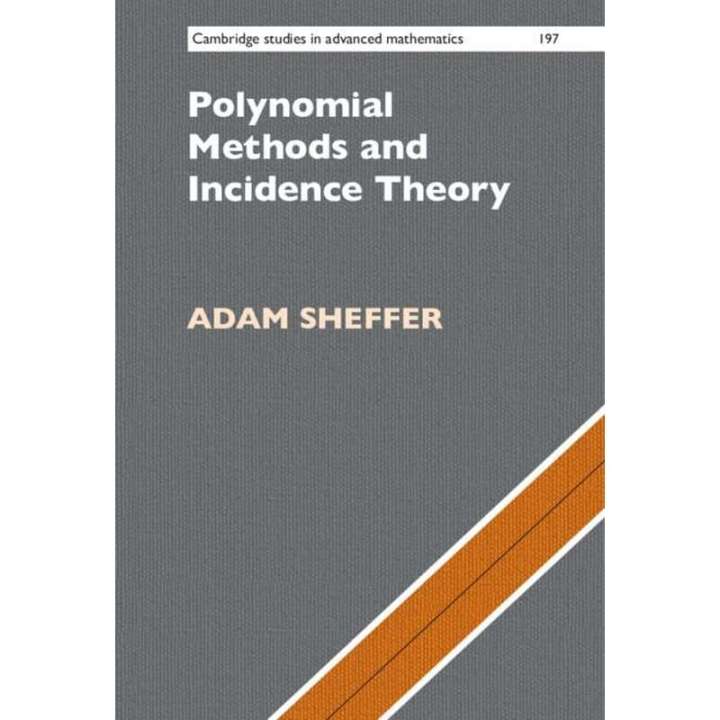 Polynomial Methods and Incidence Theory (Adam Sheffer)＆ | Daraz.lk