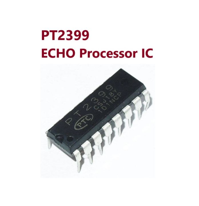 PT2399 Single Chip Echo Processor IC | Daraz.lk
