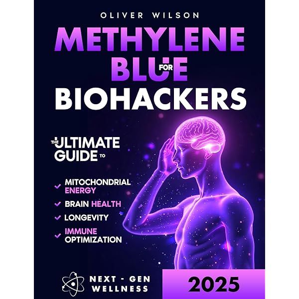 Methylene Blue for Biohackers: The Ultimate Guide to Brain Health ...