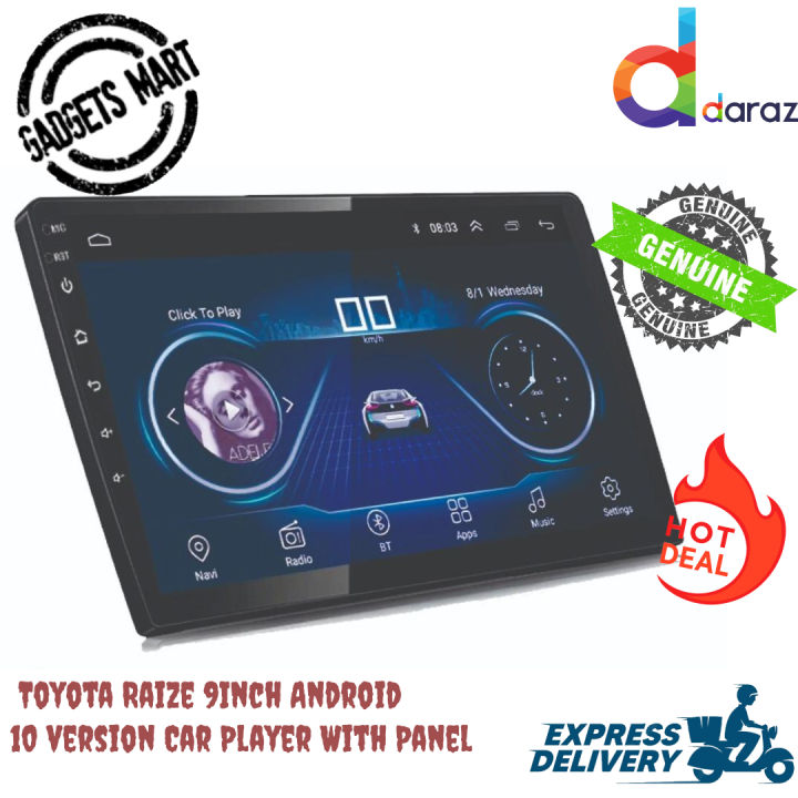 Toyota Raize 9Inch Android Set 10 version Car Player With Panel WIFI ...