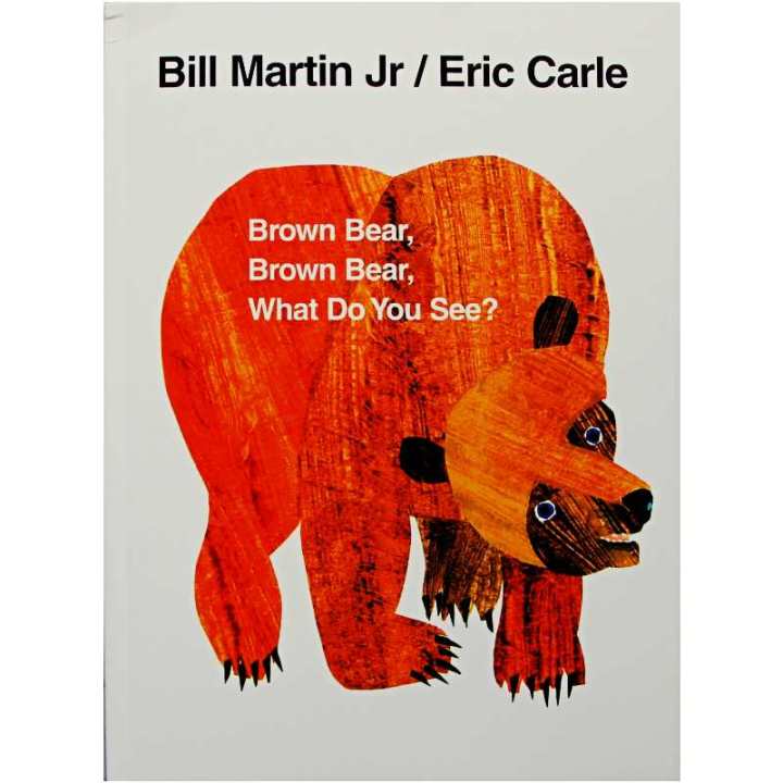 Brown Bear What Do You See By Bill Martin Jr. Educational English ...