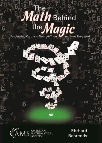 The Math Behind the Magic: Fascinating Card and Number Tricks and How ...