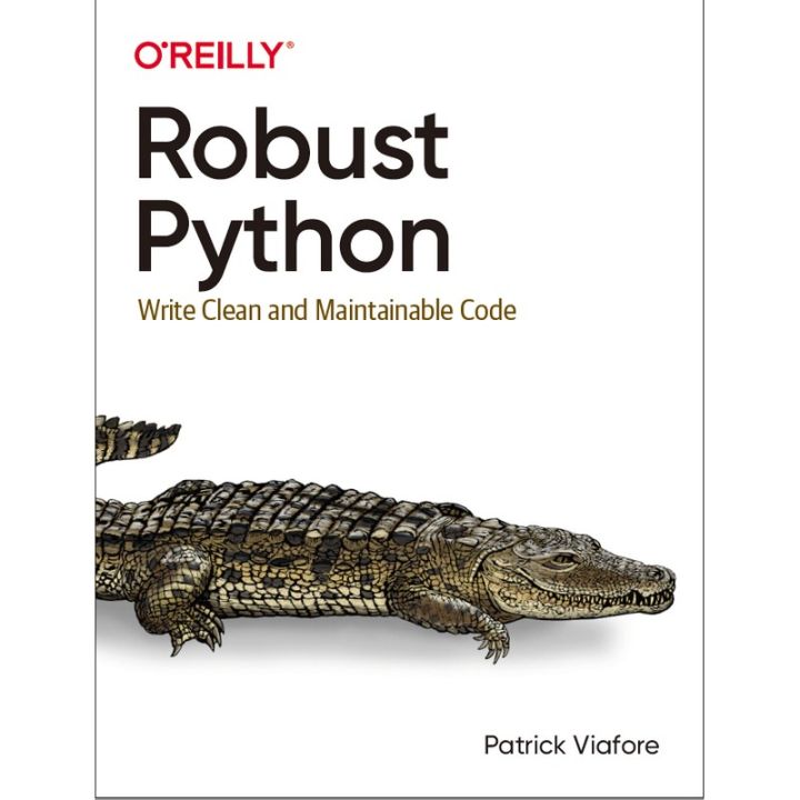 Robust Python: Write Clean and Maintainable Code | Daraz.lk Robust Python: Write Clean and Maintainable Code | Daraz.lk