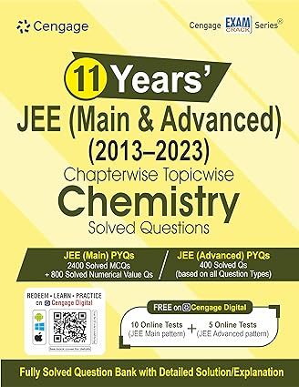 Cengage Exam Crack Series - 11 Years' JEE Main & Advanced Chapterwise ...